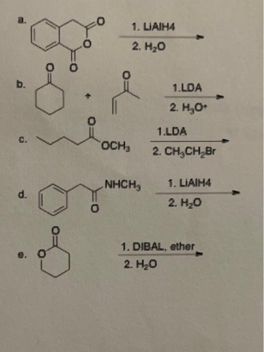 Solved a 1. LIAIH4 2. H20 O 0 b. LLDA 2. H2O 0 1.LDA c. OCH, | Chegg.com