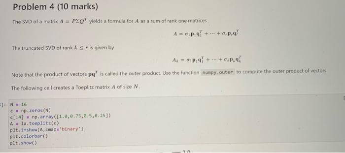 The SVD of a matrix A=PΣQT yields a formula for A as | Chegg.com