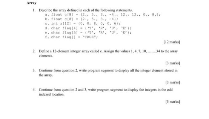 Solved 1. Describe the array defined in each of the | Chegg.com