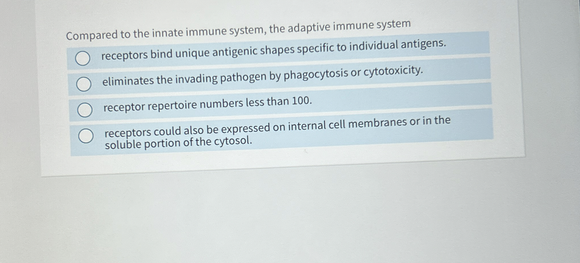 Solved Compared to the innate immune system, the adaptive | Chegg.com