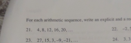 Solved For each arithmetic sequence, write an explicit and a | Chegg.com