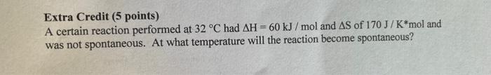 Solved Extra Credit (5 points) A certain reaction performed | Chegg.com
