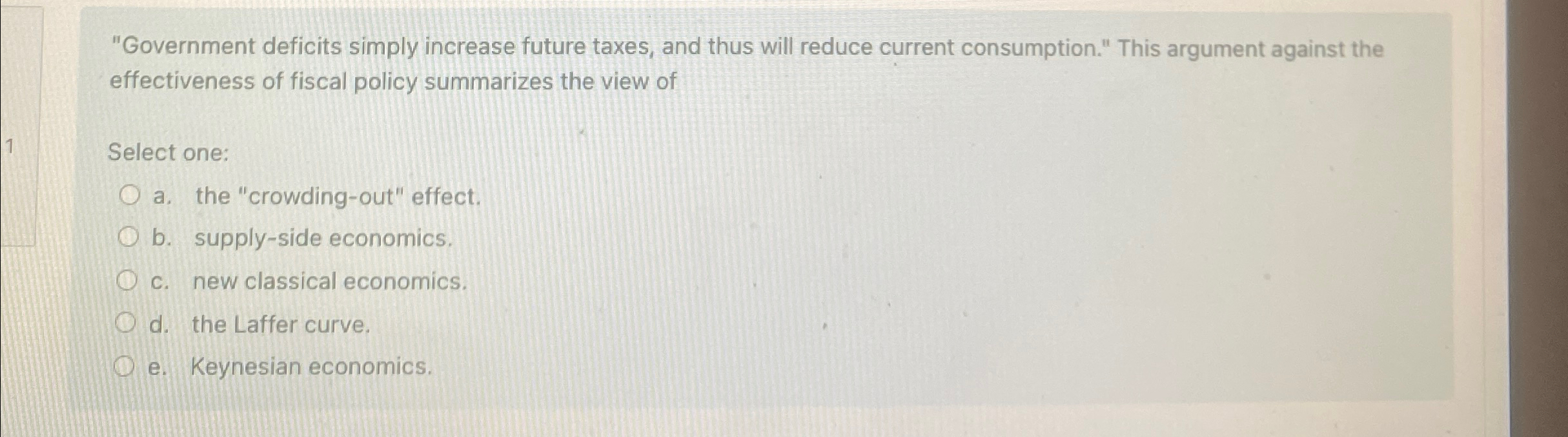 Solved "Government deficits simply increase future taxes, | Chegg.com