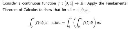 Solved Consider a continuous function f:[0,a]→R. Apply the | Chegg.com