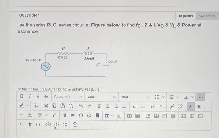 Solved Use the series RLC series circuit at Figure below, to | Chegg.com