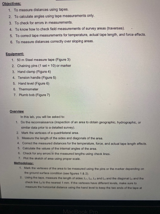 Solved Objectives: 1. To measure distances using tapes. 2. | Chegg.com