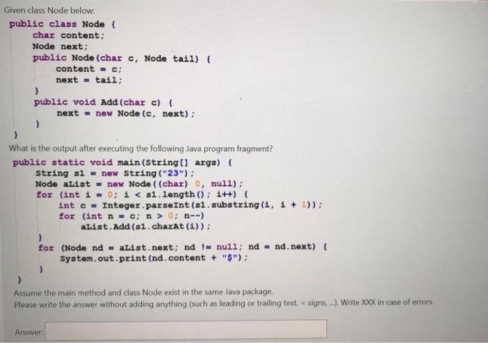 Solved Given class Node below: public class Node { char | Chegg.com