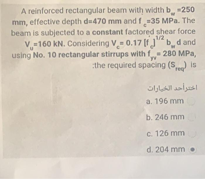 Solved A reinforced rectangular beam with width b =250 mm, | Chegg.com