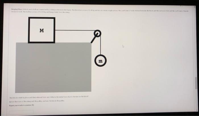 Solved Hanging Mass: A block and a ball are connected by a | Chegg.com