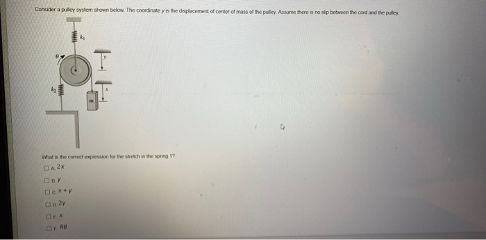 Solved Consider a pulley system shown below. The coordinate | Chegg.com