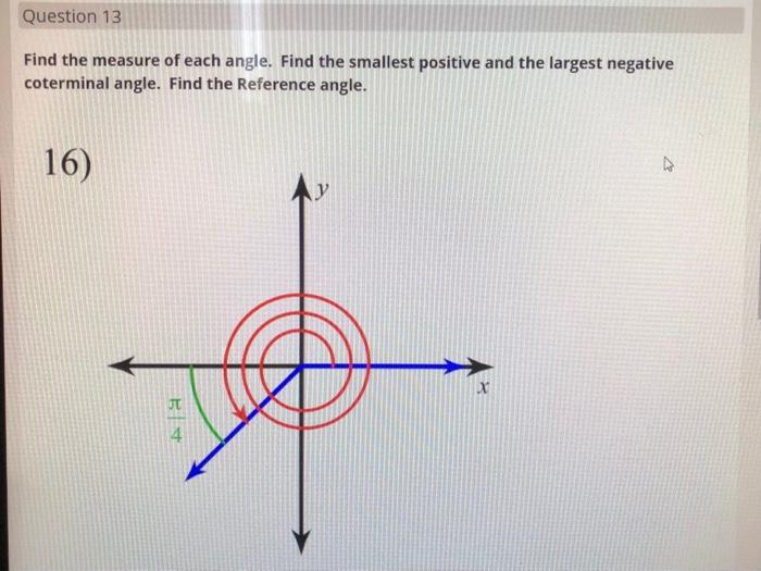 Solved Question 13 Find the measure of each angle. Find the | Chegg.com