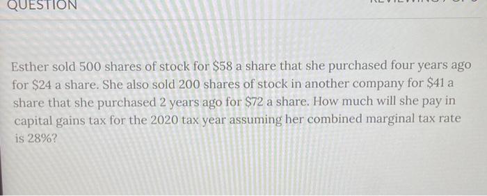 Solved Esther sold 500 shares of stock for $58 a share that | Chegg.com