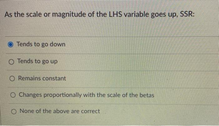 Solved 1-SSR/TSS is the r-squared and generally tells us | Chegg.com