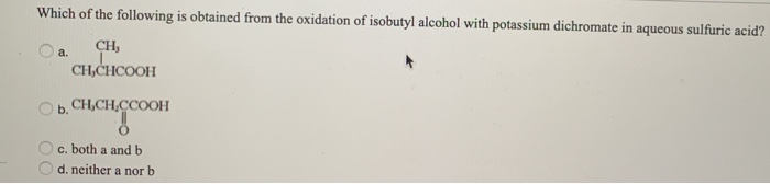 Solved Which of the following is the common name of | Chegg.com