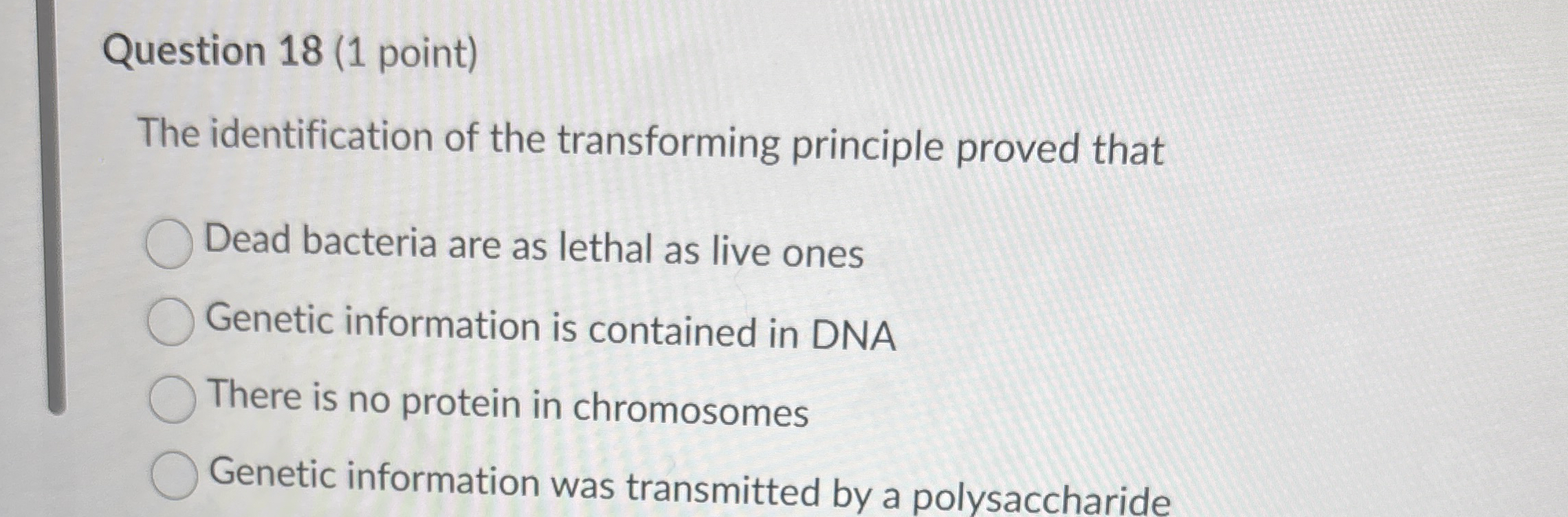 Solved Question 18 (1 ﻿point)The identification of the | Chegg.com