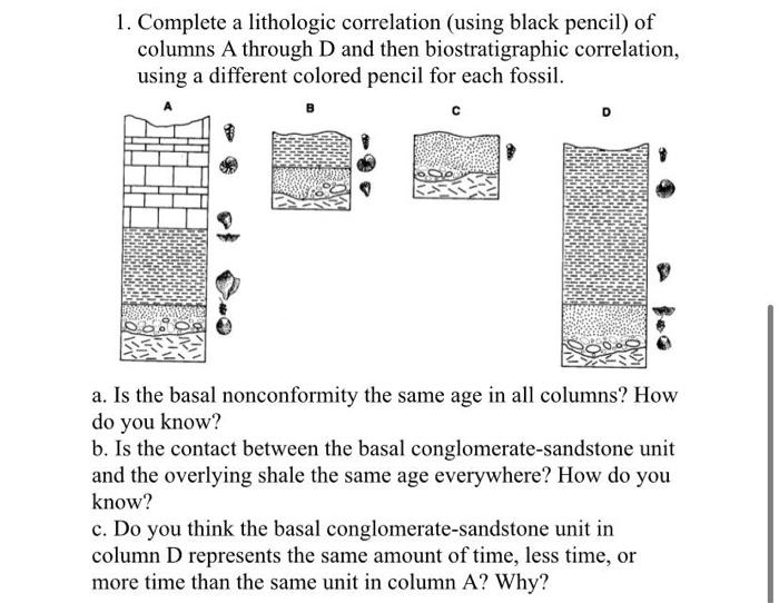Solved 1. Complete a lithologic correlation (using black | Chegg.com