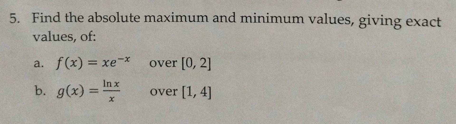 Solved 5. Find the absolute maximum and minimum values, | Chegg.com