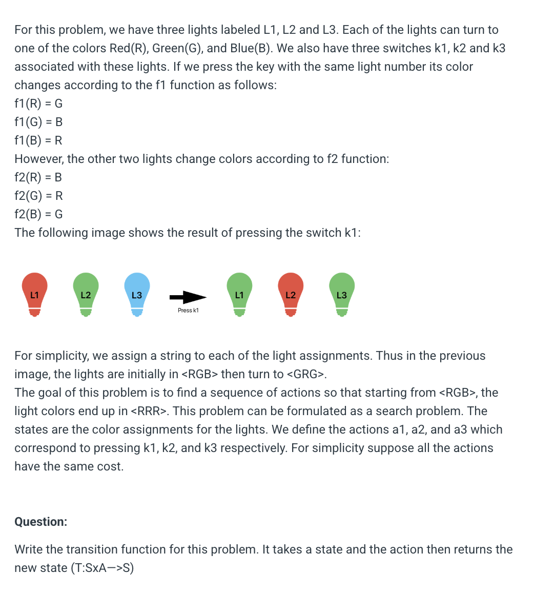 Solved For this problem, we have three lights labeled L1, | Chegg.com