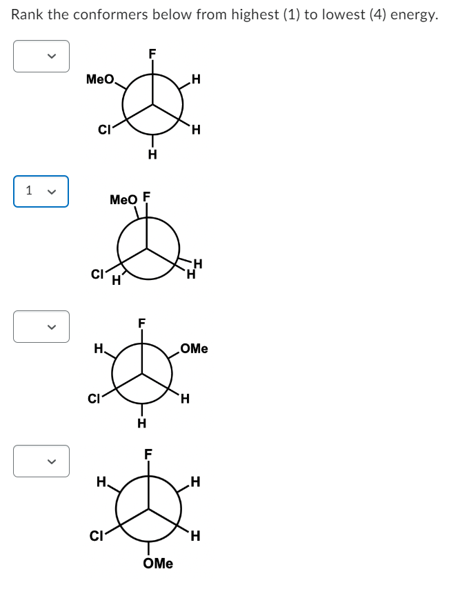 Solved Rank the conformers below from highest (1) ﻿to lowest | Chegg.com