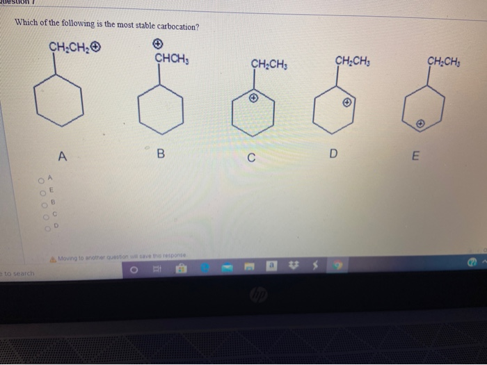 Solved Which of the following is the most stable | Chegg.com