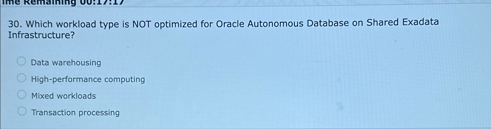 Solved Which workload type is NOT optimized for Oracle | Chegg.com