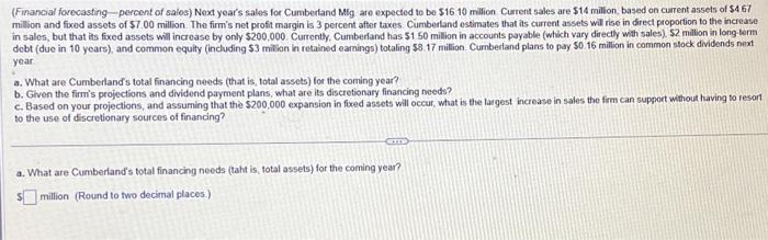Solved (Financial forecasting-percent of sales) Next year's | Chegg.com