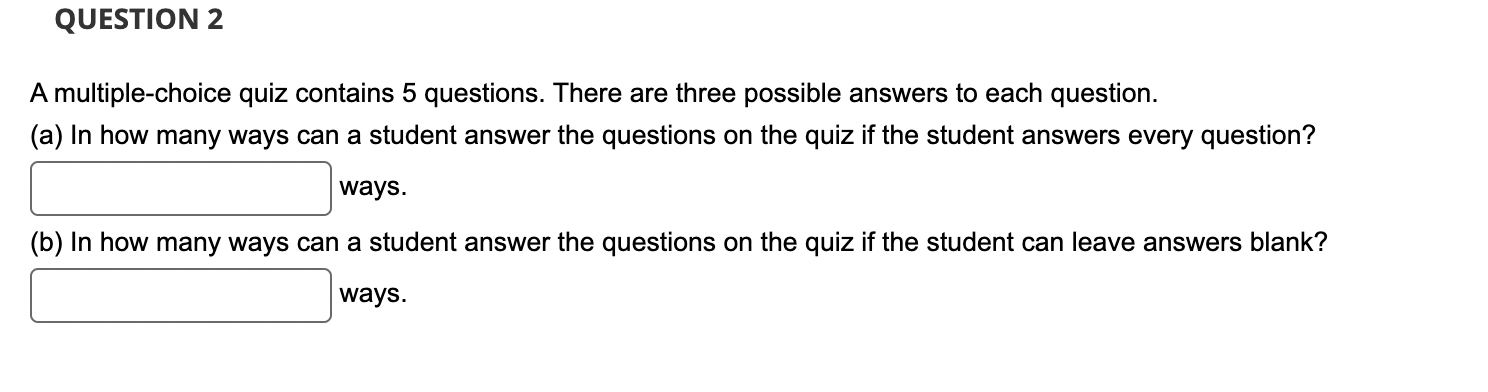 Solved QUESTION 2A multiple-choice quiz contains 5 | Chegg.com