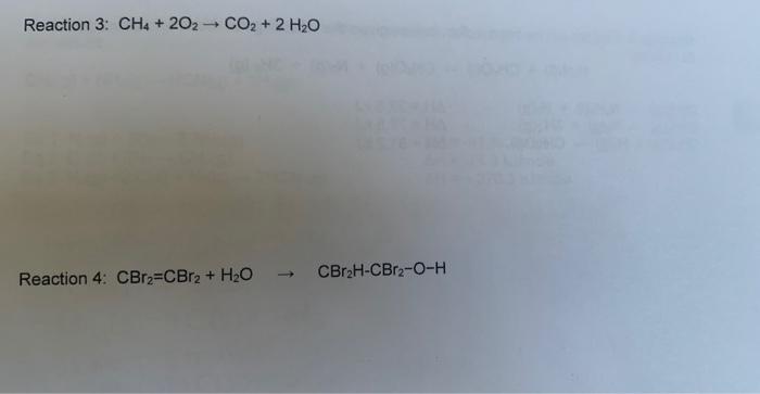 Solved CH4+2O2→CO2+2H2O CBr2=CBr2+H2O→CBr2H−CBr2−O−H | Chegg.com