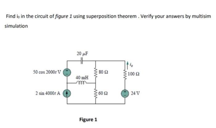 Solved Find io in the circuit of figure 1 using | Chegg.com