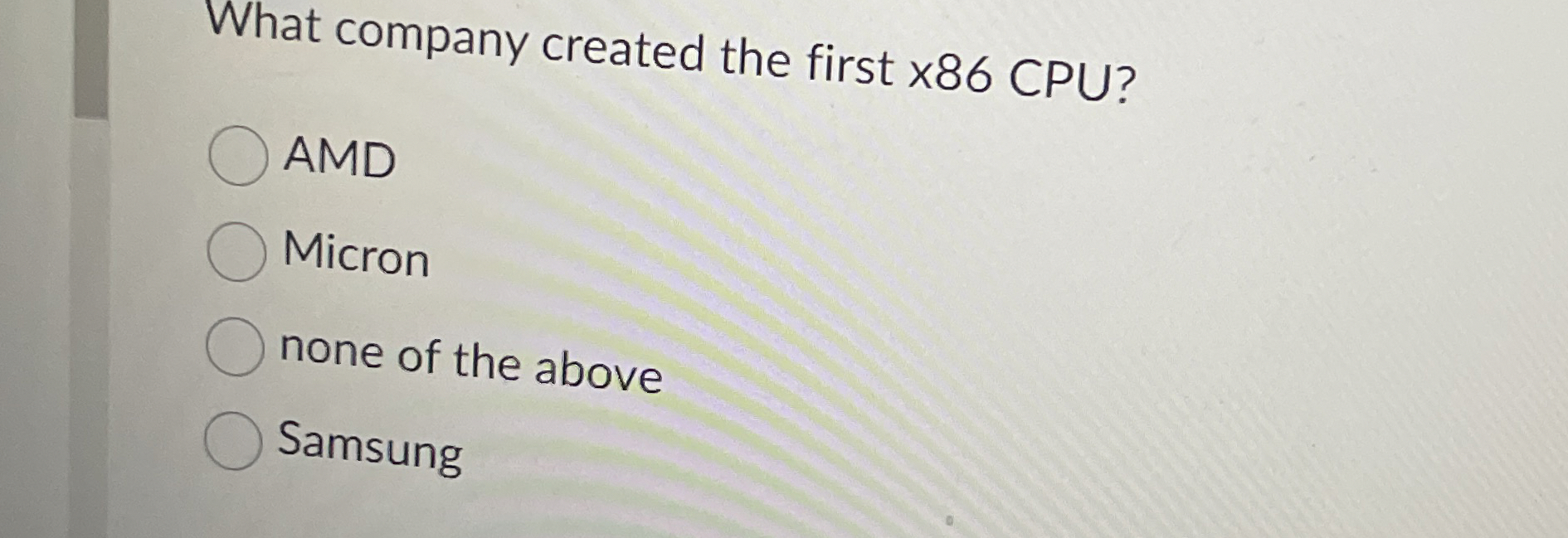 Solved What company created the first x86 ﻿CPU?AMDMicronnone | Chegg.com
