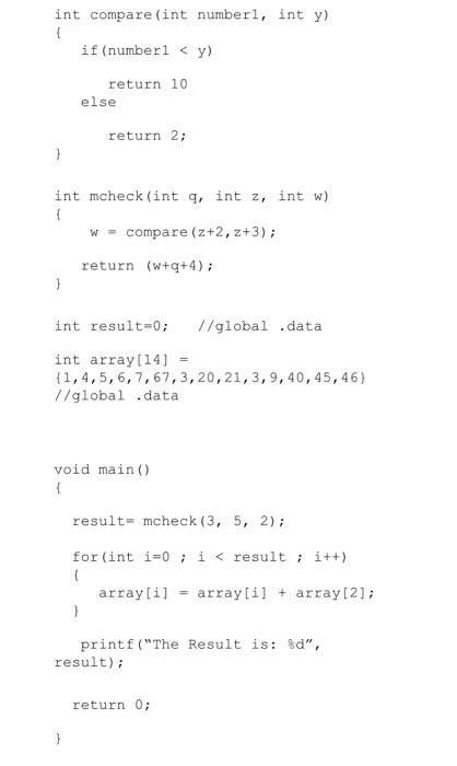 Solved 1. Convert the following C code to MIPS assembly. Use | Chegg.com