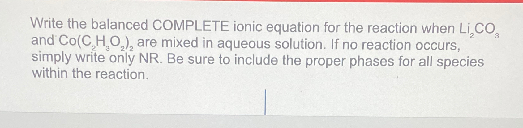 Write the balanced COMPLETE ionic equation for the | Chegg.com