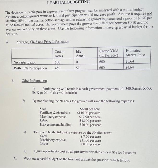 Solved 1. PARTIAL BUDGETING The decision to participate in a | Chegg.com