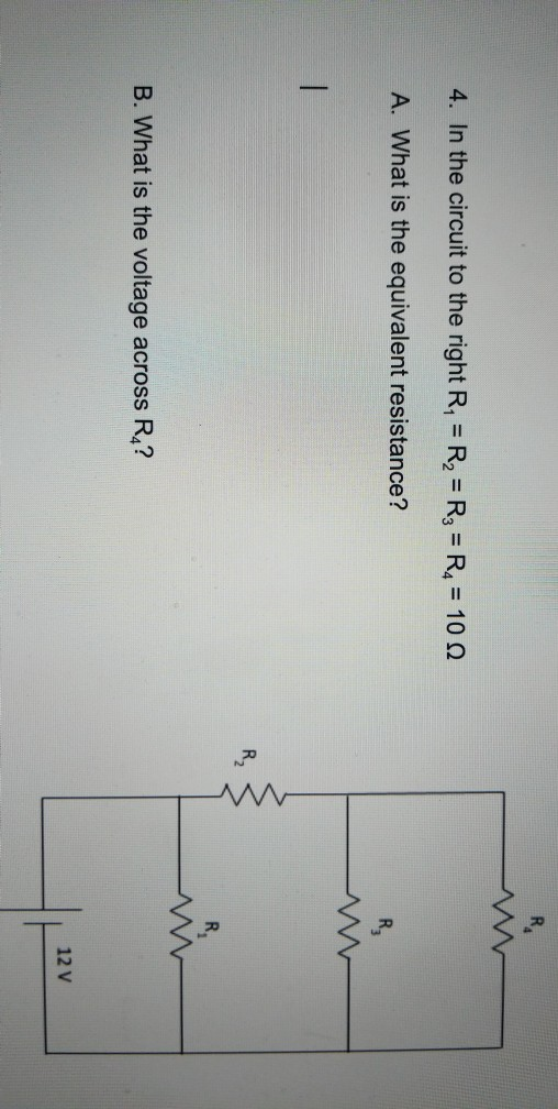 Solved 4. In the circuit to the right R, = R2 = R3 = R4 = 10 | Chegg.com