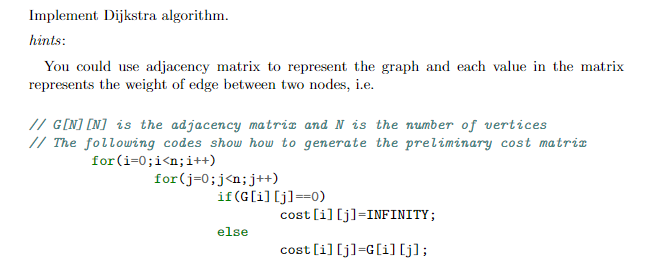 Implement Dijkstra algorithm.hints:You could use | Chegg.com