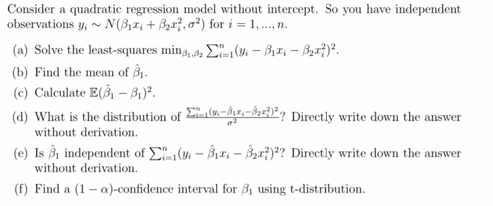 Solved Consider a quadratic regression model without | Chegg.com