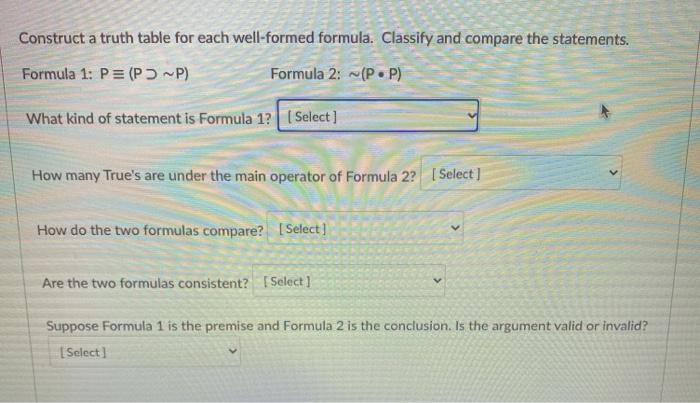 Solved Construct a truth table for each well-formed formula. | Chegg.com