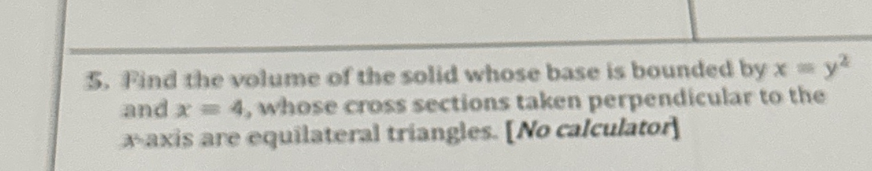 Find the volume of the solid whose base is bounded by | Chegg.com