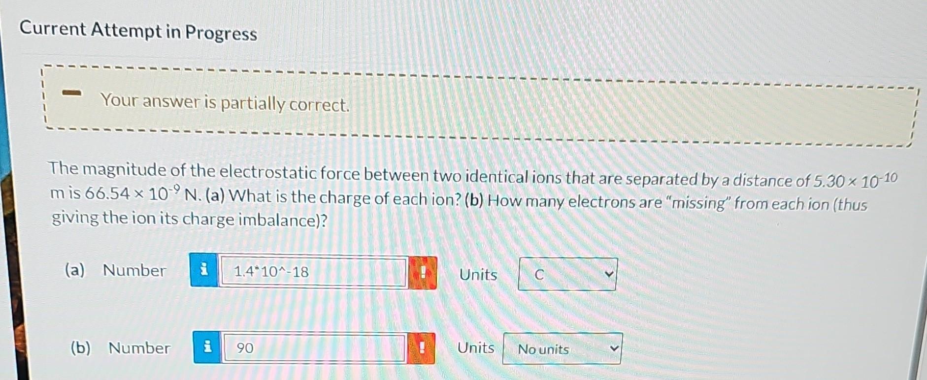 Solved The Magnitude Of The Electrostatic Force Between Two