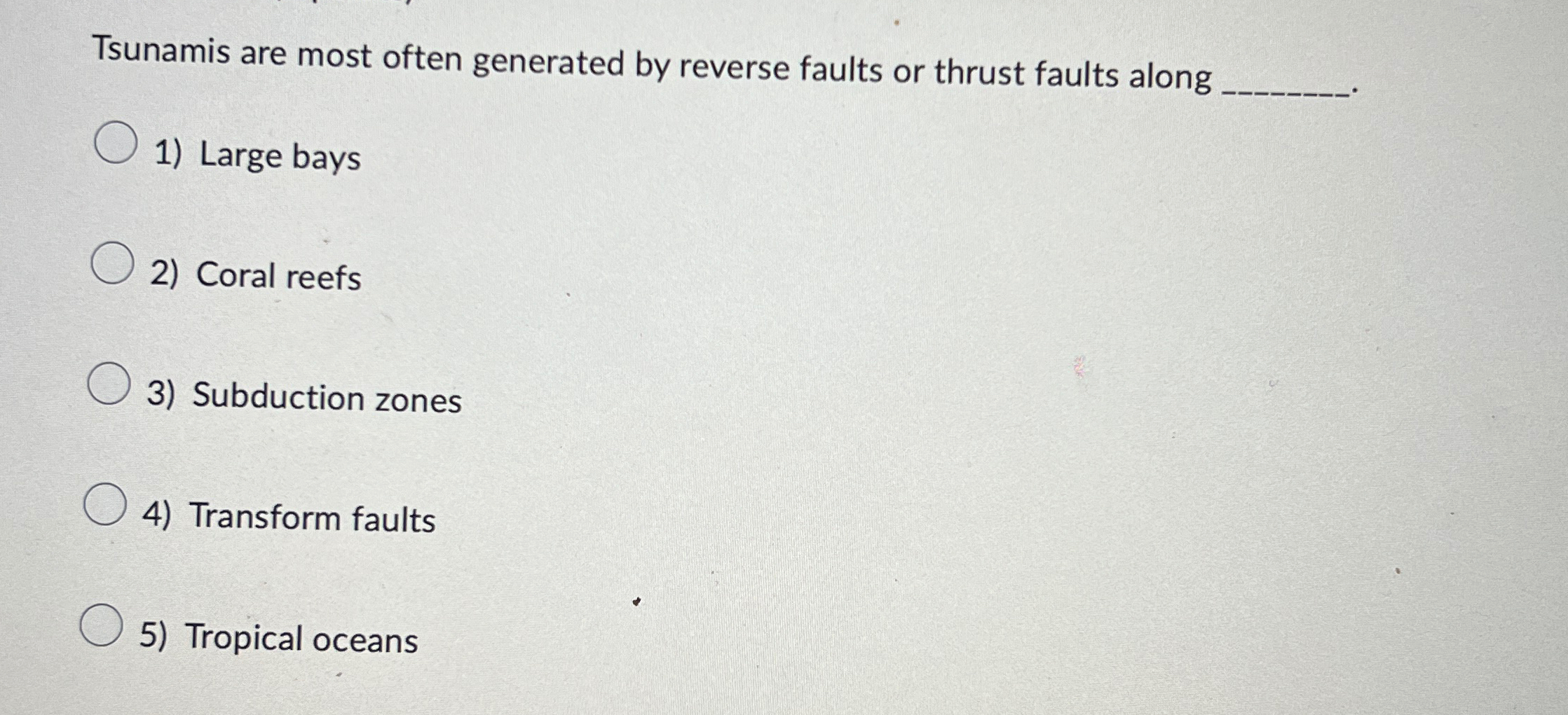 Solved Tsunamis are most often generated by reverse faults | Chegg.com