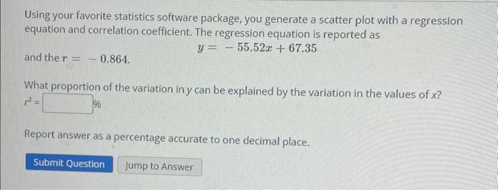 Solved Using your favorite statistics software package, you | Chegg.com