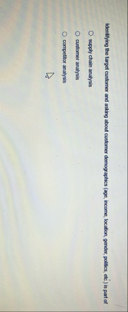 Solved Identifying the target customer and asking about | Chegg.com