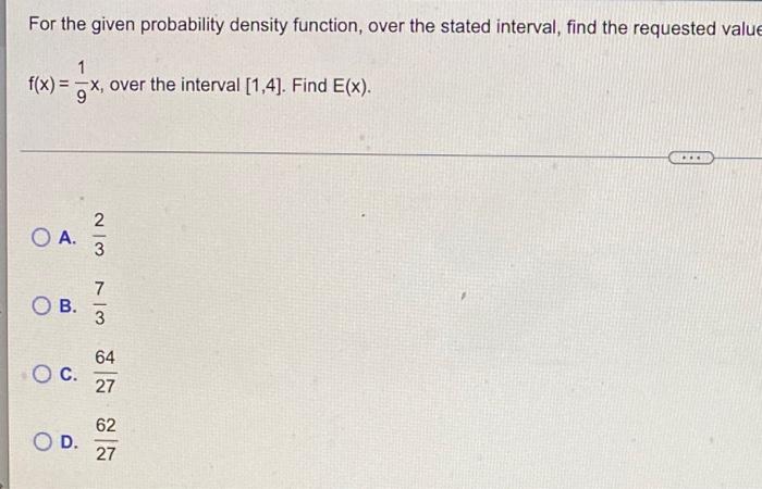 Solved For the given probability density function, over the | Chegg.com
