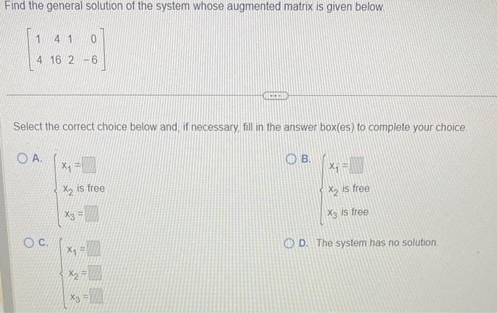 Solved Find the general solution of the system whose | Chegg.com