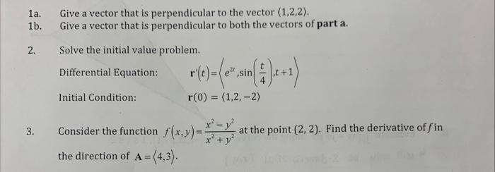 Solved 1a. Give a vector that is perpendicular to the vector | Chegg.com