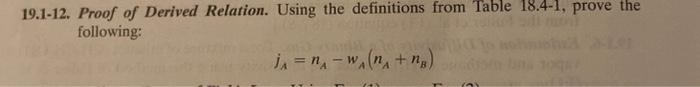 Solved 19.1-12. Proof of Derived Relation. Using the | Chegg.com