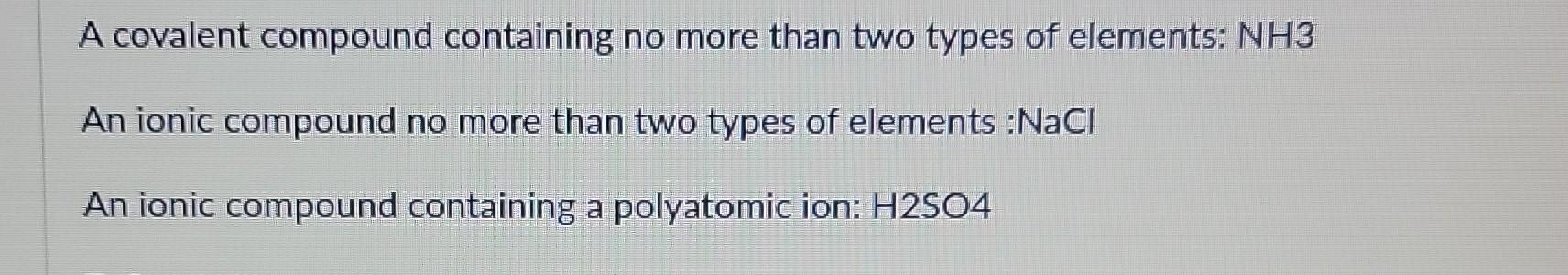 Solved A covalent compound containing no more than two types | Chegg.com