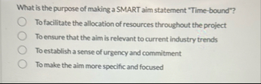 Solved What is the purpose of making a SMART aim statement | Chegg.com