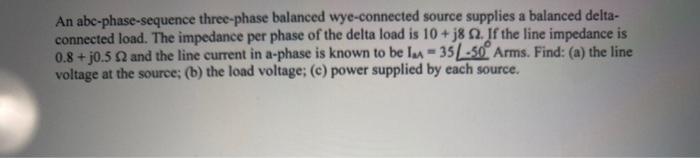 Solved An abc-phase-sequence three-phase balanced | Chegg.com