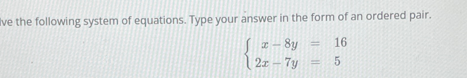 Solved ve the following system of equations. Type your | Chegg.com